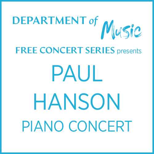Paul Hanson Piano Concert & Lecture | Modlin Center for the Arts